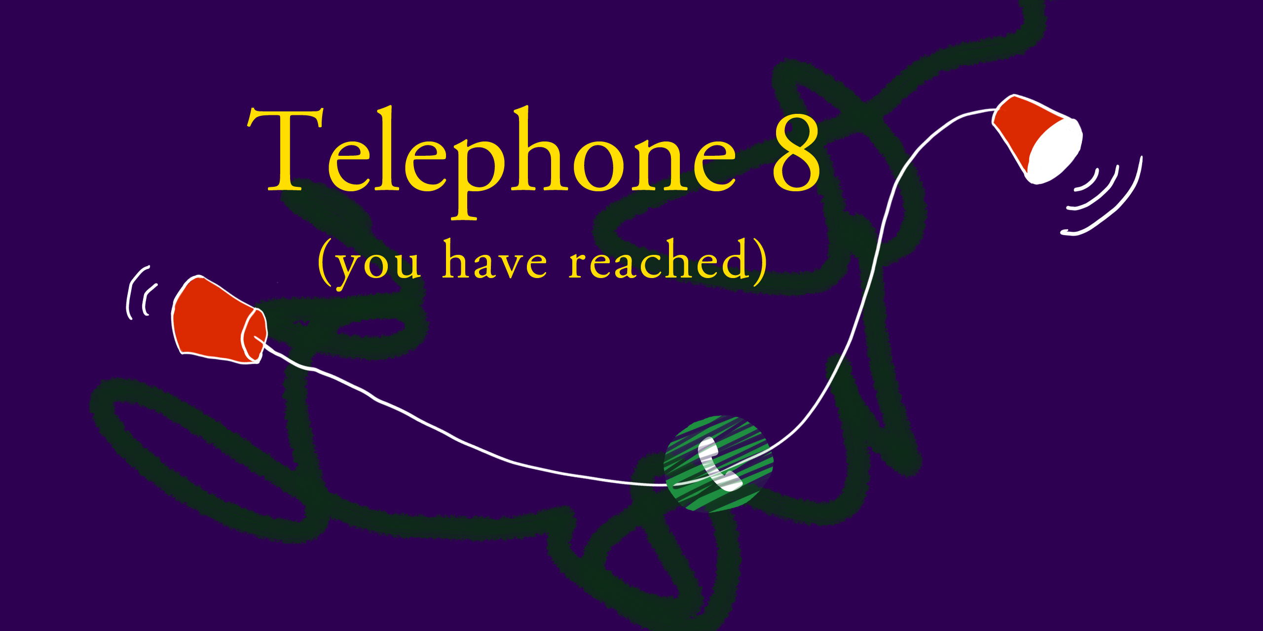 “Telephone 8 (you have reached)” by Éireann Lorsung (5/31-6/6) – SPACE