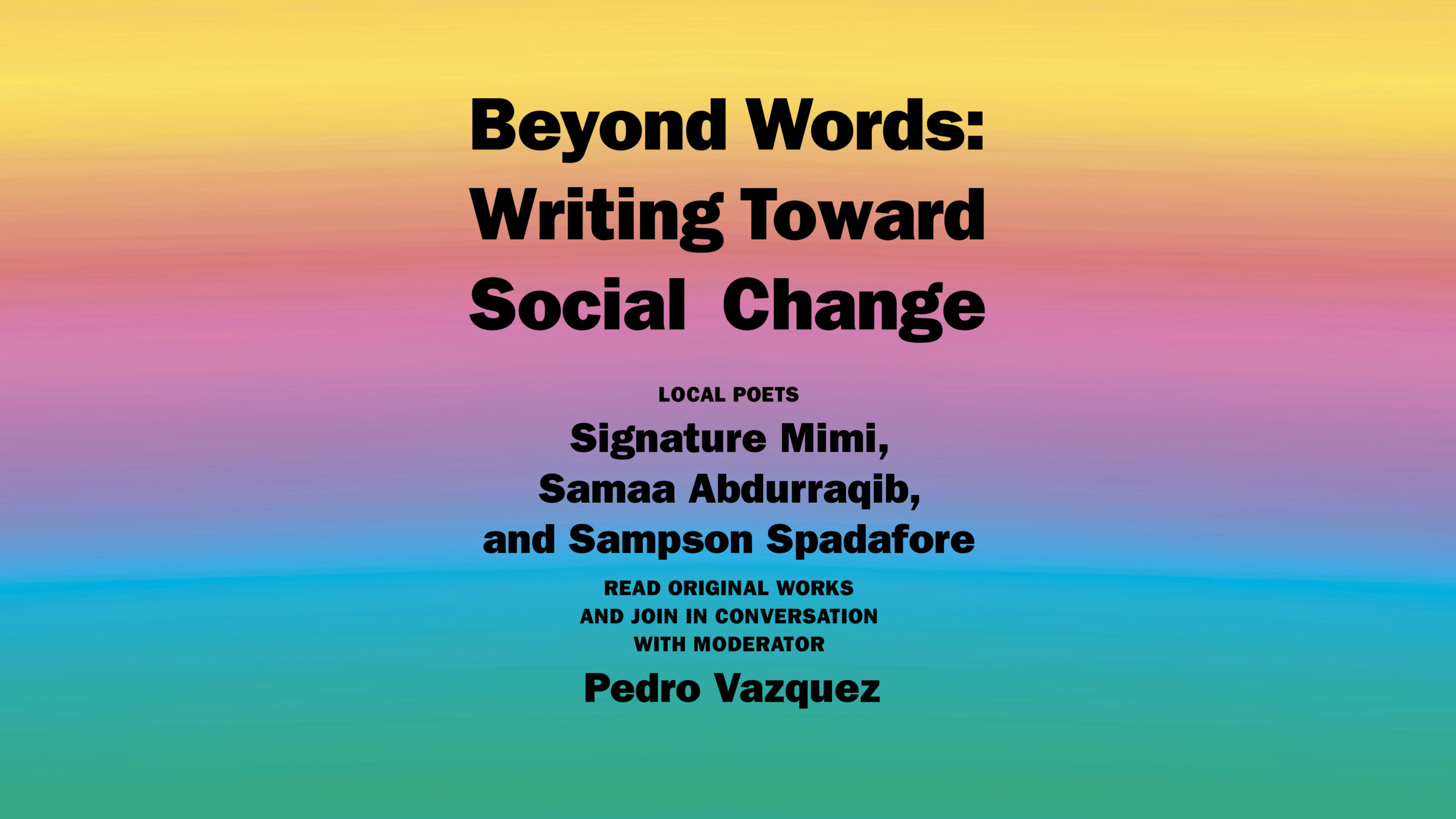Beyond Words: Writing Toward Social Change with Signature MiMi, Samaa ...