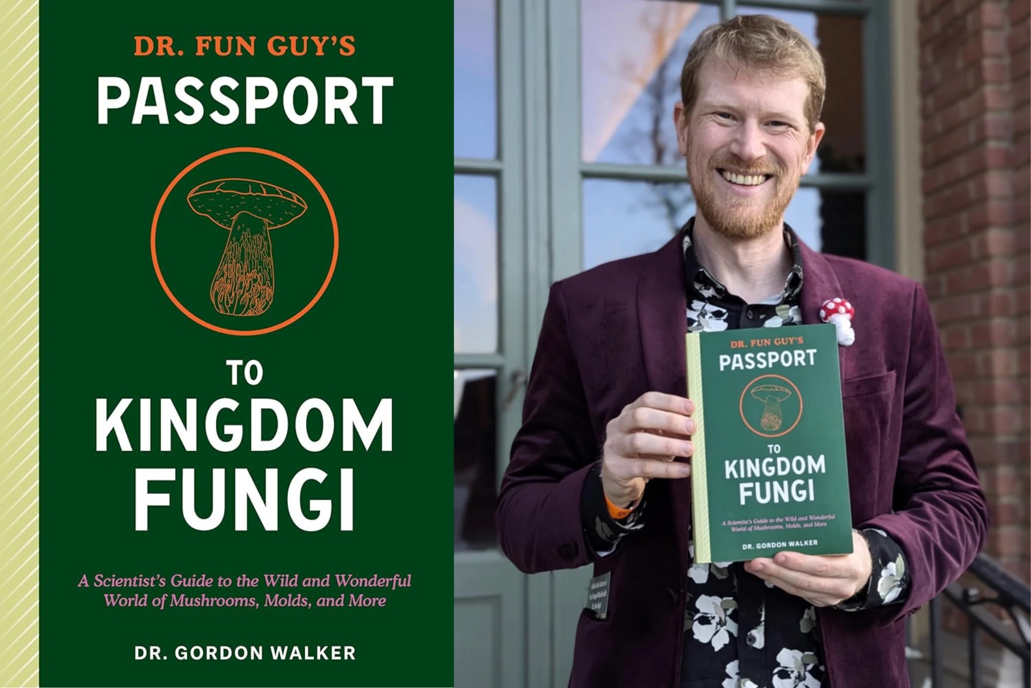 Dr. Fun Guy’s Passport to Kingdom Fungi with Gordon Walker – SPACE